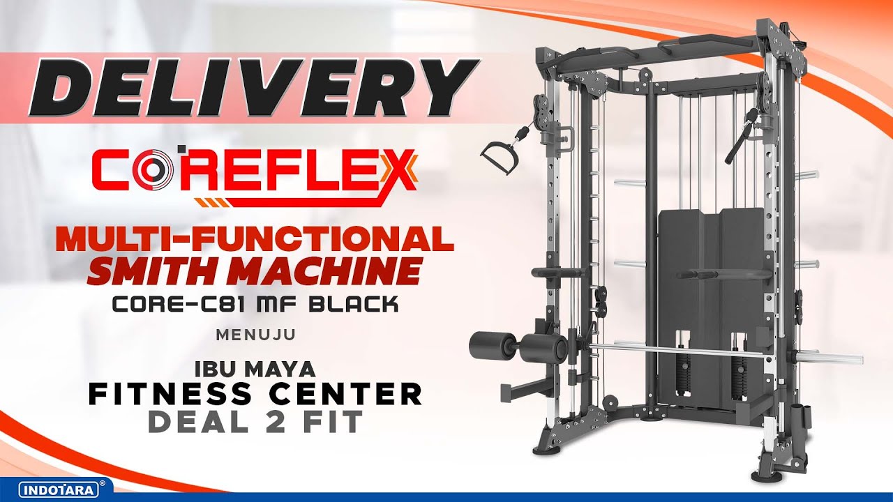DELIVERY COREFLEX MULTI FUNCTIONAL SMITH MACHINE CORE-C81 UNTUK IBU ...