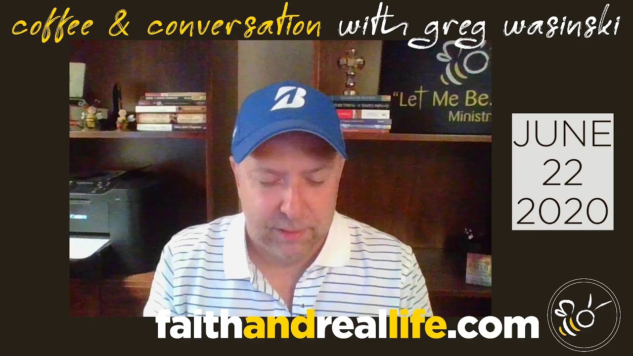 6/22/20 Coffee and Conversation with Greg Wasinski - YouTube