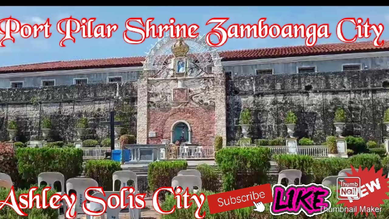 Port Pilar Shrine Zamboanga City//Ashley Solis tv - YouTube