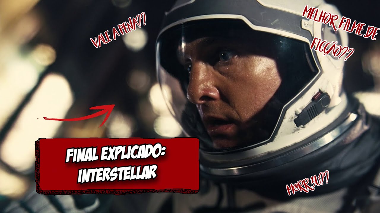 Interestelar: Final Explicado - O Segredo Que Você Não Percebeu! - YouTube