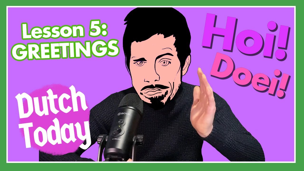Dutch Greetings: The Art of Saying Hello - YouTube