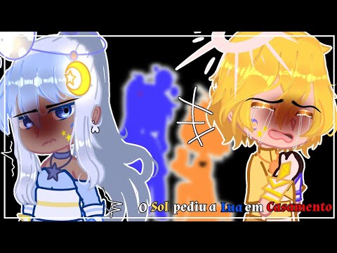🌌O Sol Pediu a Lua em Casamento - GCMV {GC} ☉🌛 - YouTube