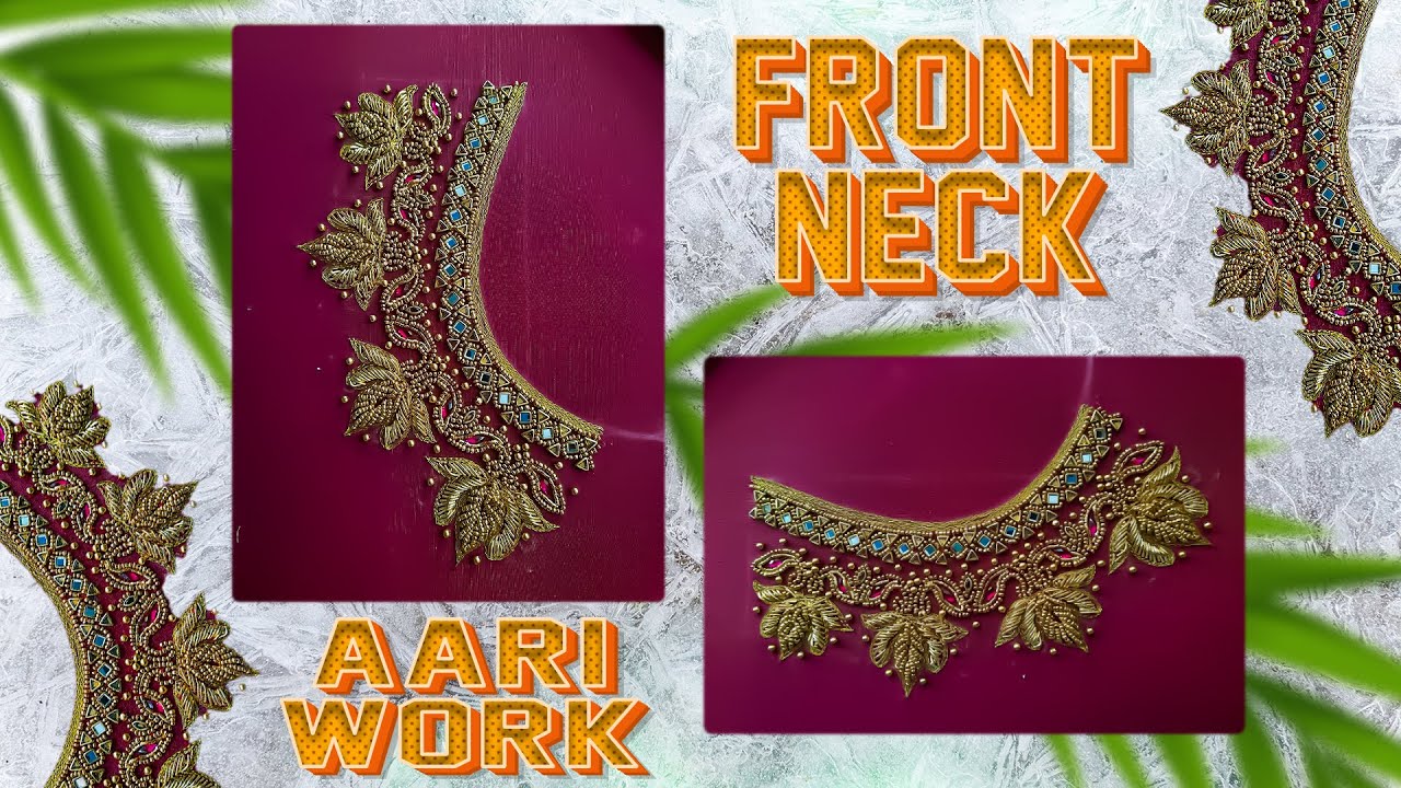Gorgeous Aari Work Front Neck Design for a Grand Look | Must-Try aari ...