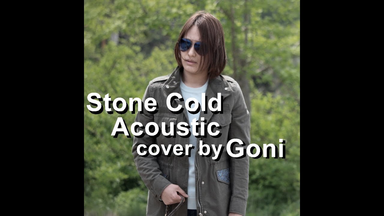 Stone Cold(demi lovato) Acoustic cover by Goni - YouTube