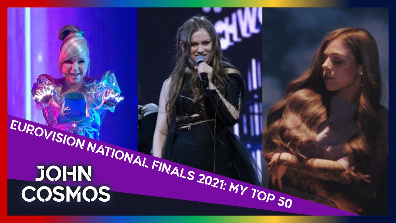 Eurovision National Final Season 2021: MY TOP 50 - YouTube