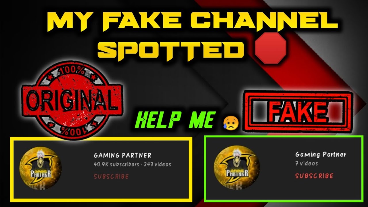 MY FAKE CHANNEL SPOTTED 🛑 || PLEASE HELP ME 😥 || GAMINGPARTNER - YouTube