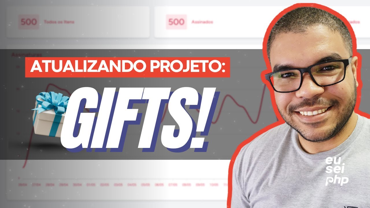 ATUALIZANDO PROJETO "GIFTS" 🎁 - YouTube