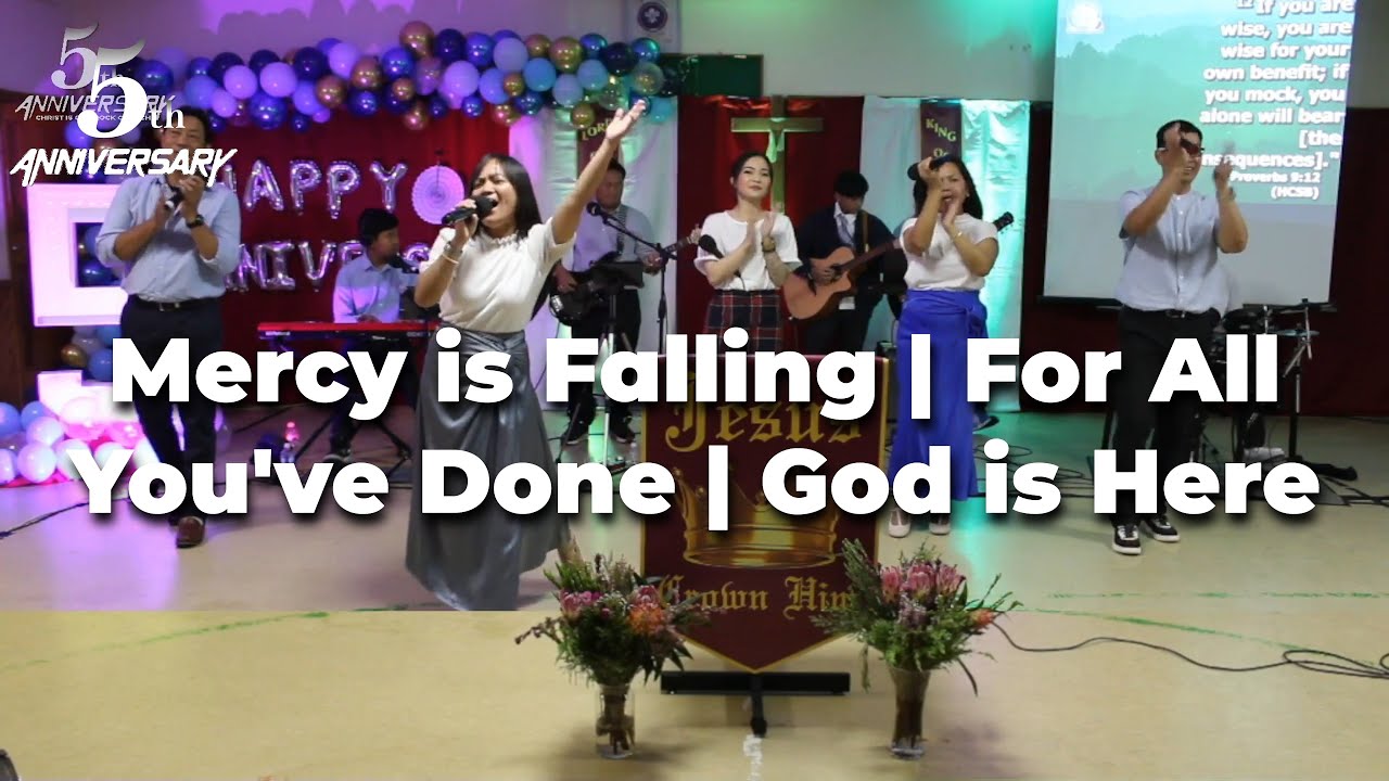 Mercy is Falling | For All You've Done | God is Here // CioRChurch ...