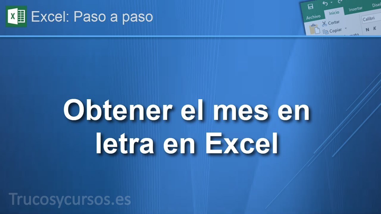 Obtener el mes en letra en Excel - YouTube