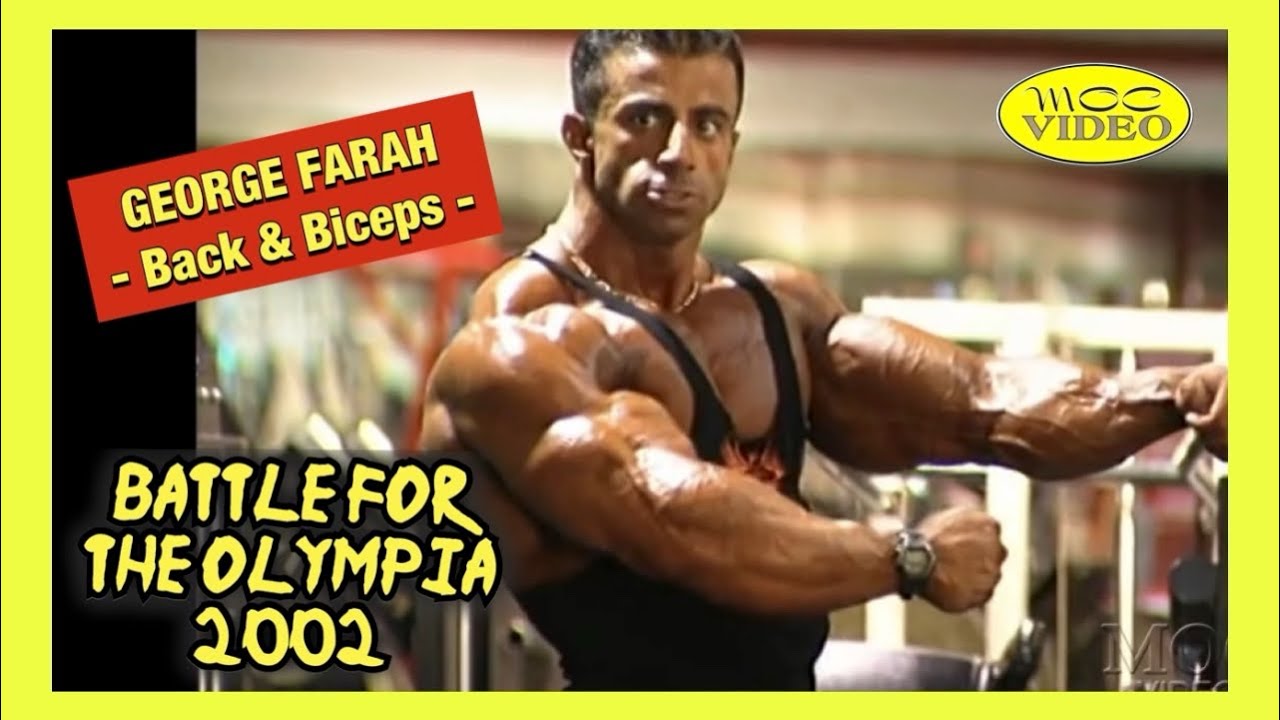 George Farah - Back & Biceps - Battle For The Olympia 2002 DVD - YouTube