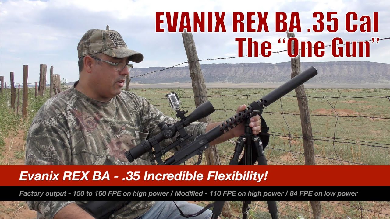 Evanix REX BA - Amazingly Flexible Airgun. The “One Gun” you need for ...