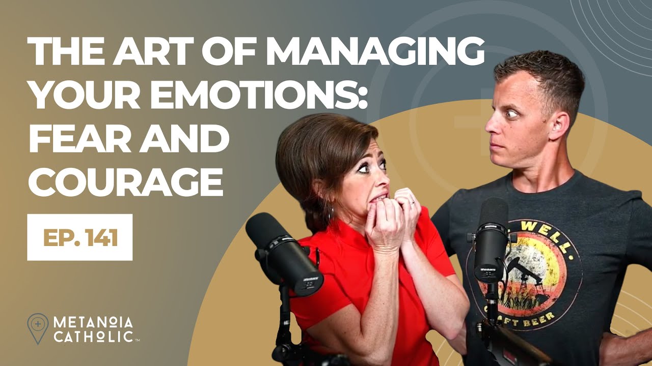 The Art of Managing Your Emotions: Fear & Courage - YouTube