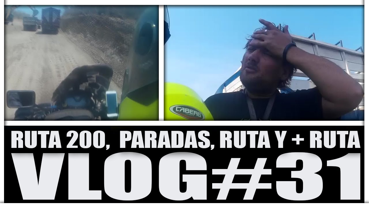 MOTO VLOG VIAJERO #31 - RUTA 200, PARADAS, RUTA Y MAS RUTA - YouTube
