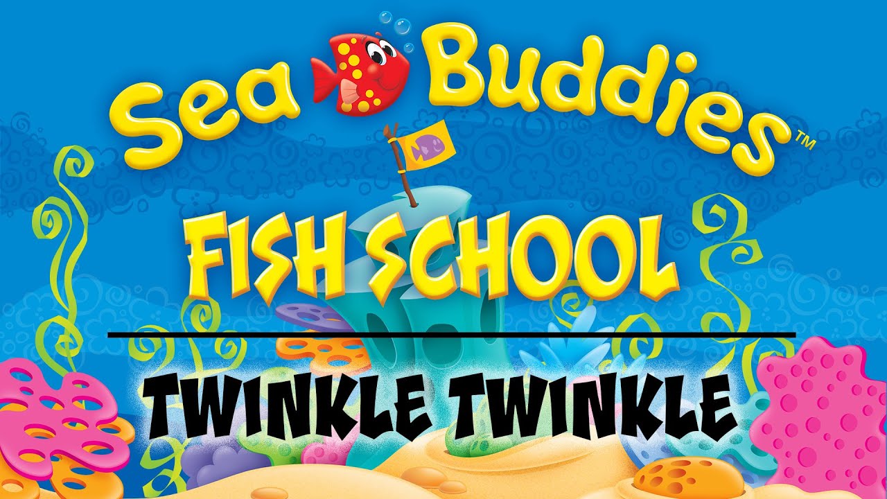 Sea Buddies® Fish School - Twinkle Twinkle - YouTube