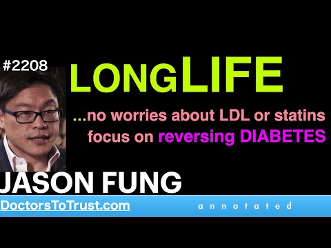 JASON FUNG l1 | LANGES LEBEN: Keine Sorge wegen LDL oder Statinen: Konzentrieren Sie sich auf die...
