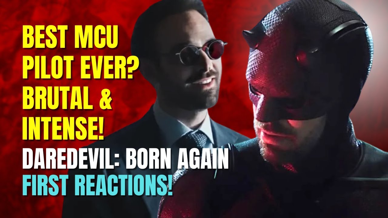 Daredevil Born Again First Reactions Best MCU Pilot Ever Brutal Action ...