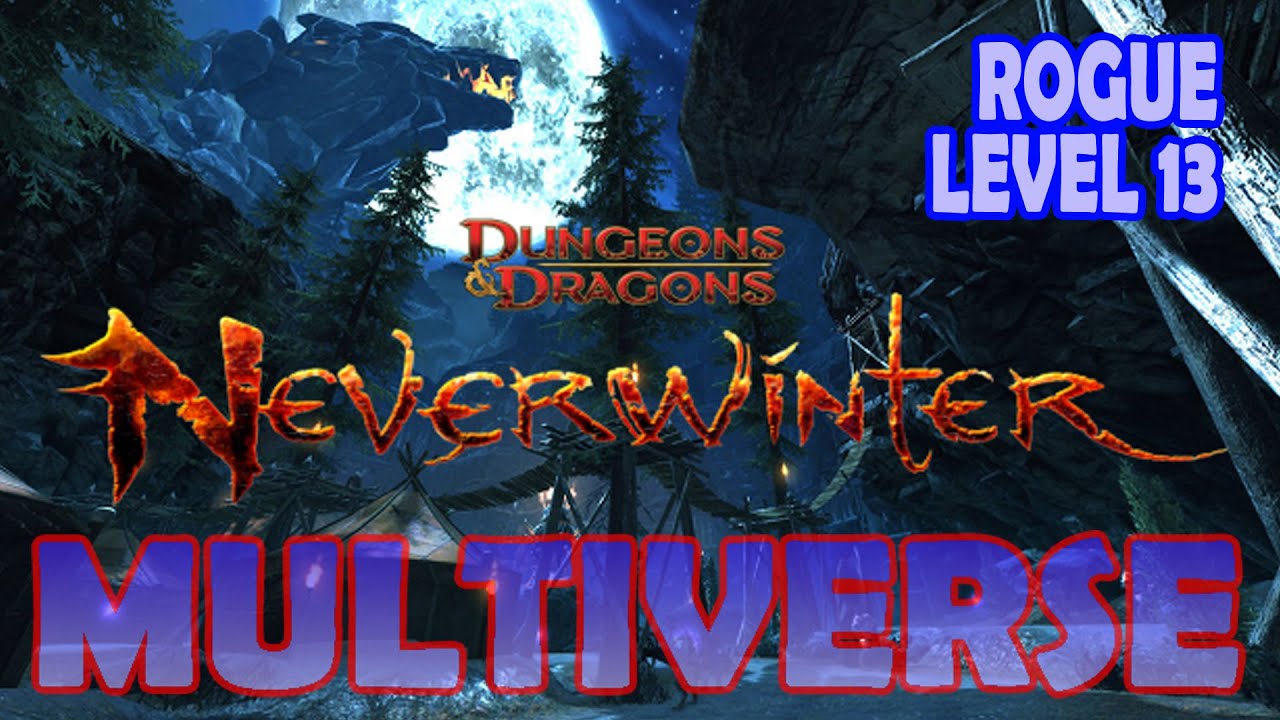 DCUO Neverwinter; Rogue Level 13 - YouTube