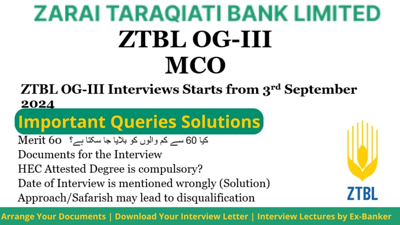 ZTBL OG III MCO Interviews Starts from 03 September | Merit | Documents ...