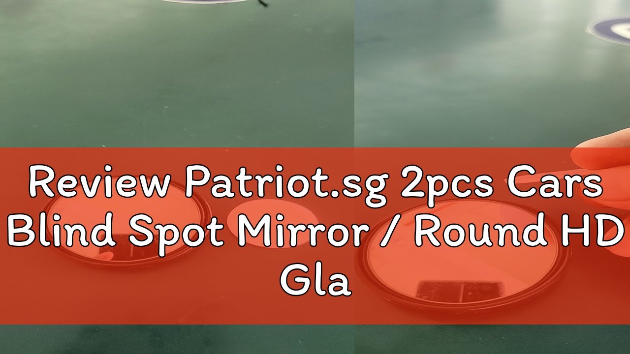 Review Patriot.sg 2pcs Cars Blind Spot Mirror / Round HD Glass ...