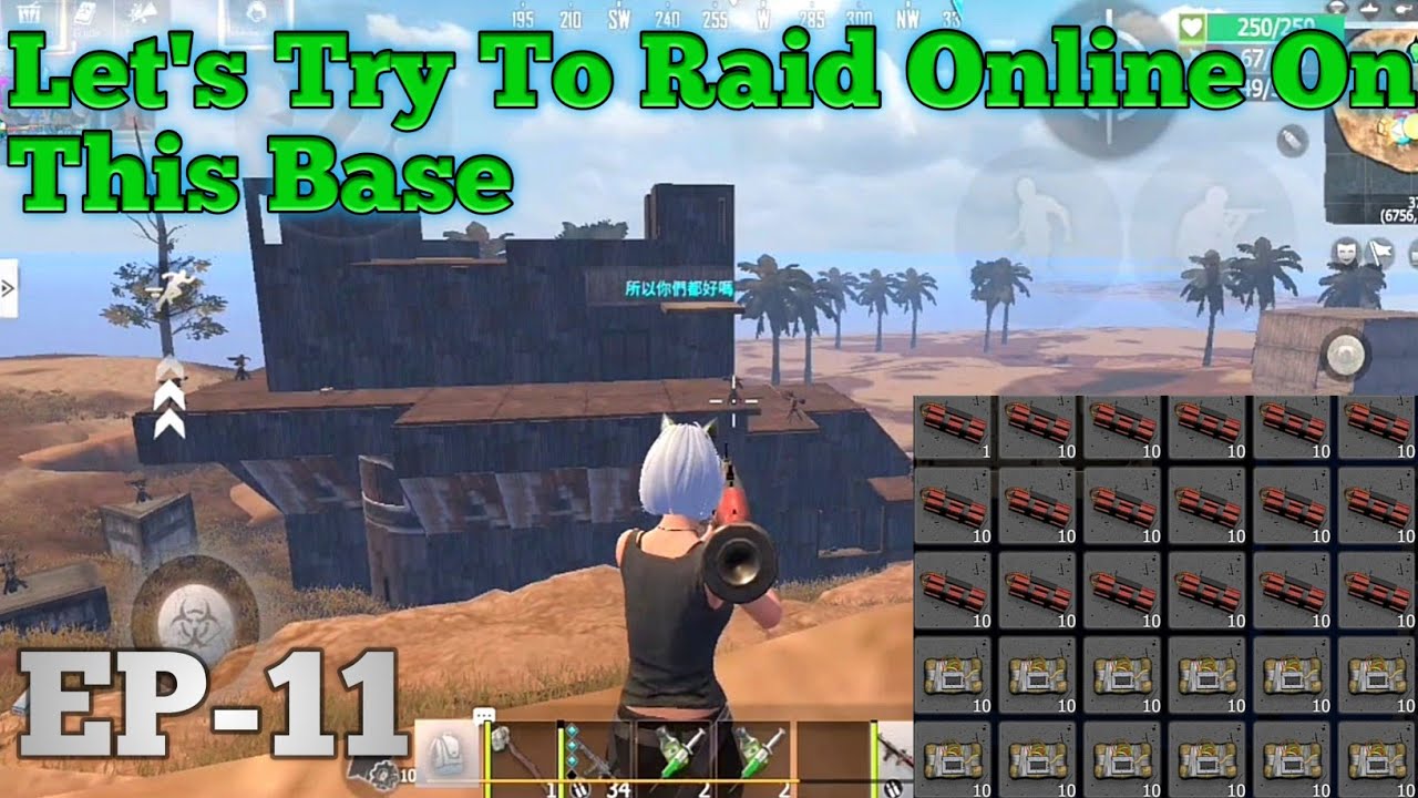 Let's Try To Raid Online On This Base EP-11 || Last Day Rules Survival ...