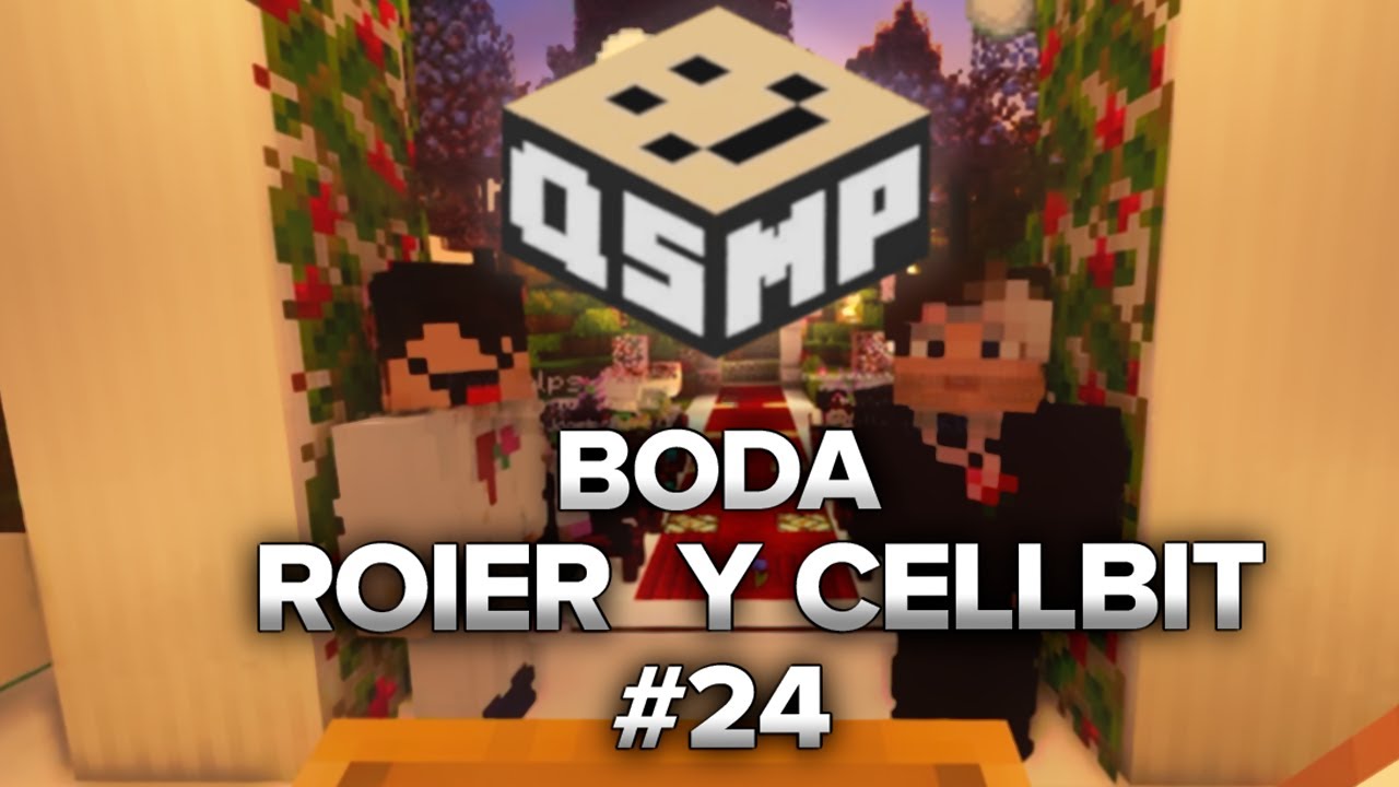 BODA CASANDO a ROIER y CELLBIT 💐🎉 #24 | QSMP 🌍| Maximus - YouTube