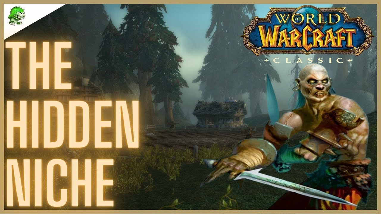 WoW Classic The Hidden Niche - YouTube