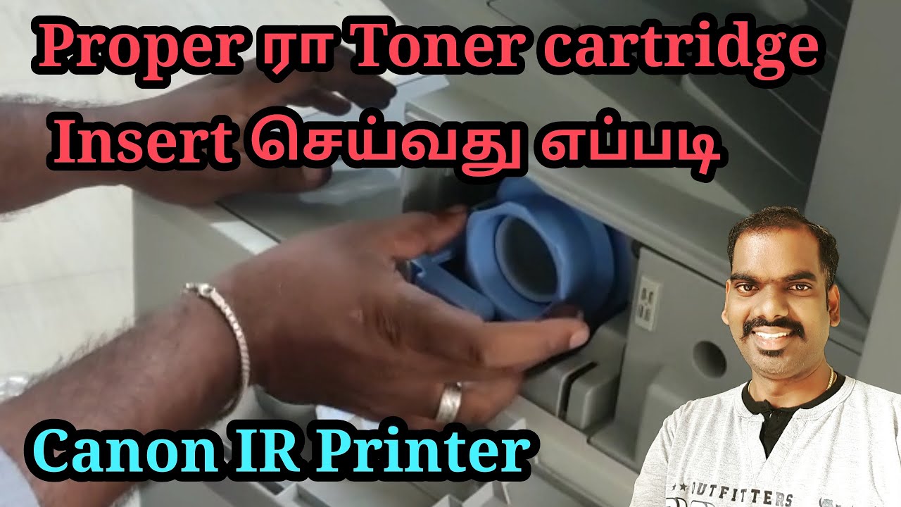 How to Insert Toner properly in Canon IR Printer | Network Ravi - YouTube