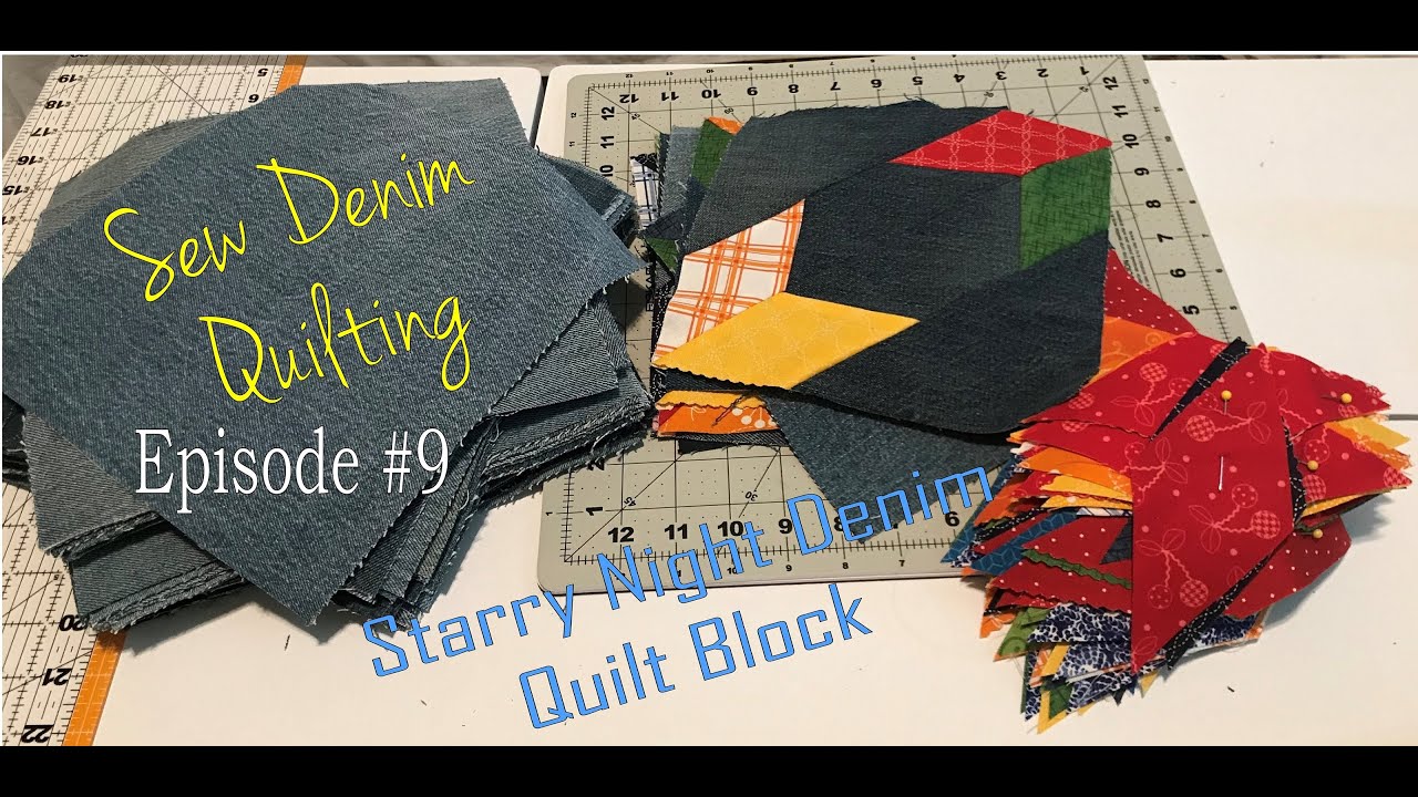 How to Make a Starry Night Denim Quilt Block Tutorial - Ep #9 - YouTube