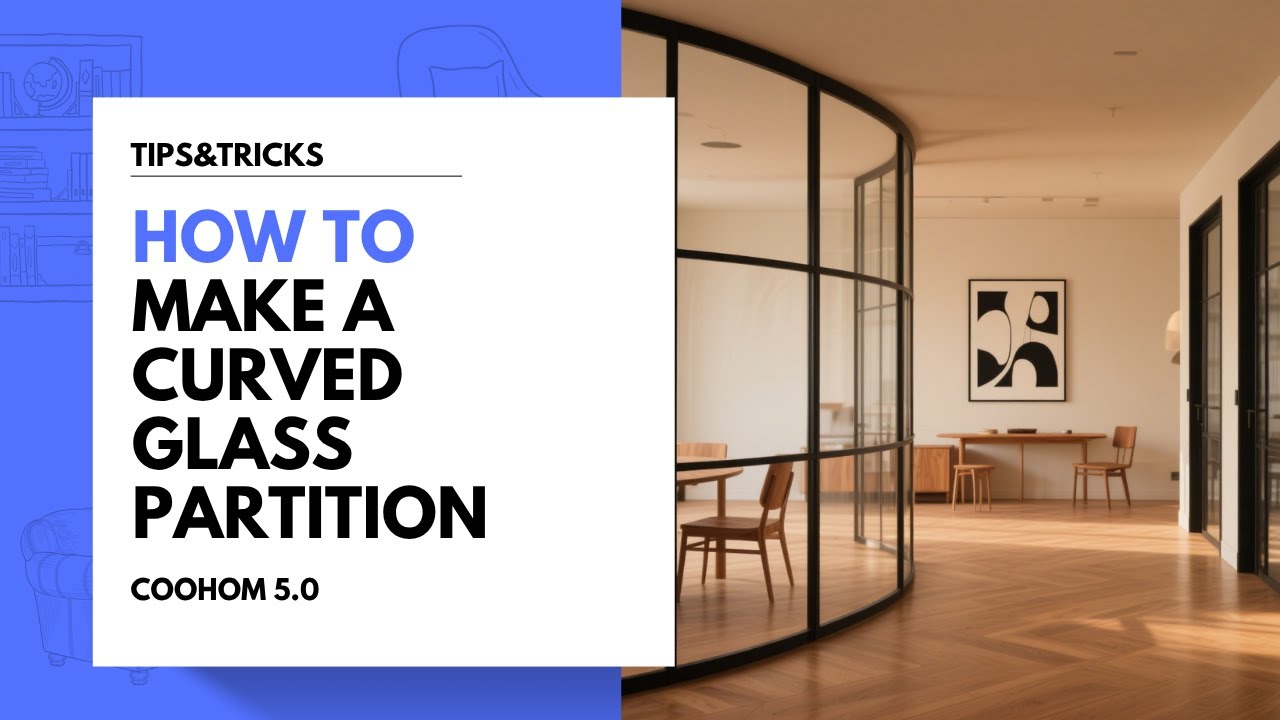 How to Make a Curved Glass Partition in Coohom - YouTube
