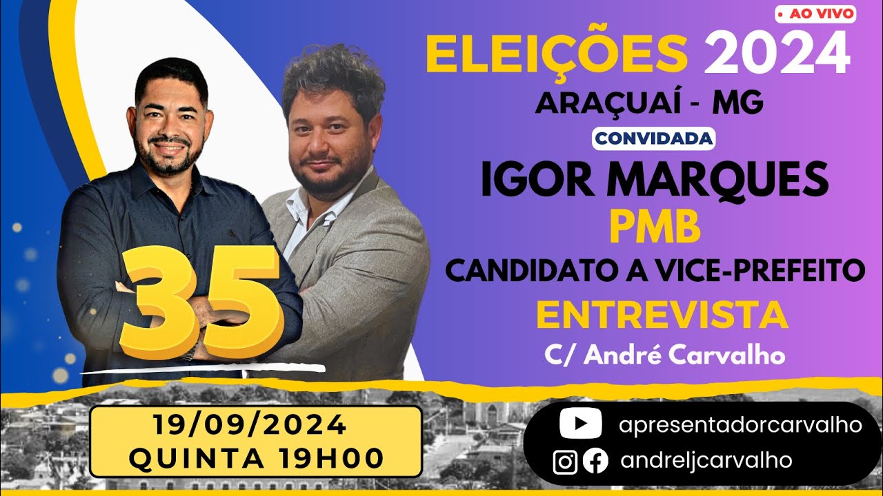 ENTREVISTA ELEIÇÕES 2024 | IGOR MARQUES 35 - YouTube