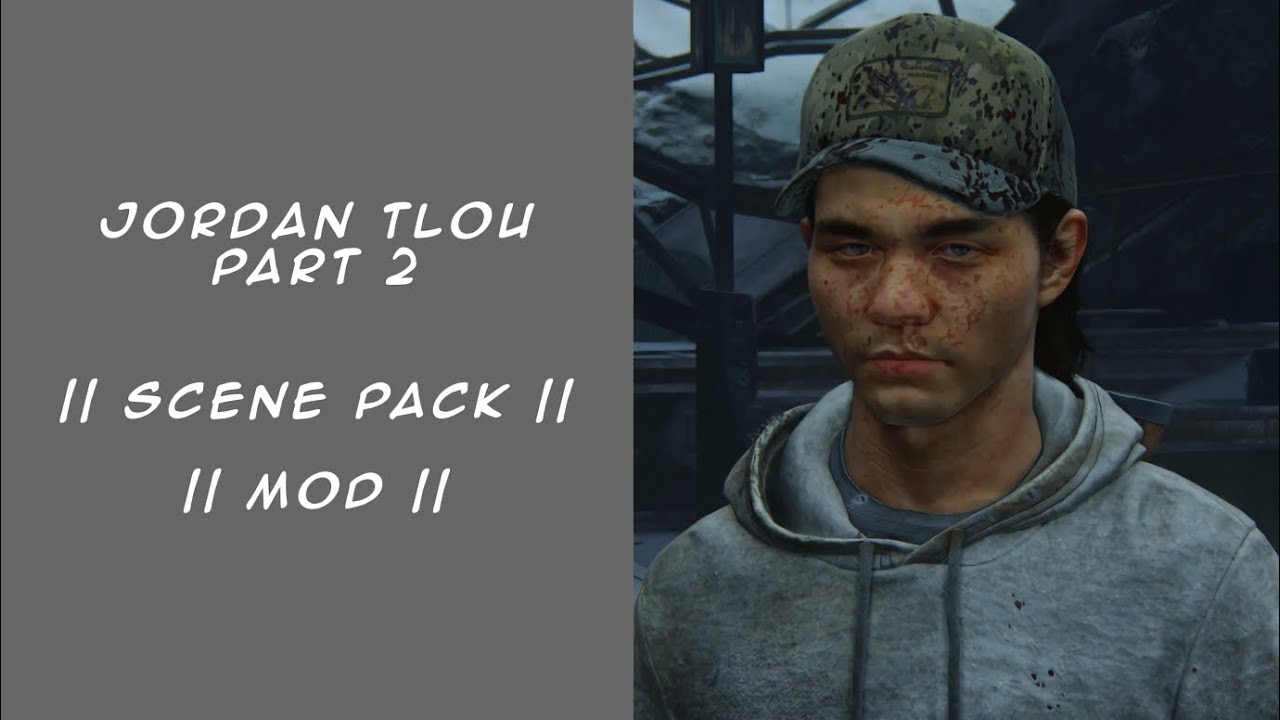 The ULTIMATE Jordan TLOU Part 2 || Scene Pack || - YouTube