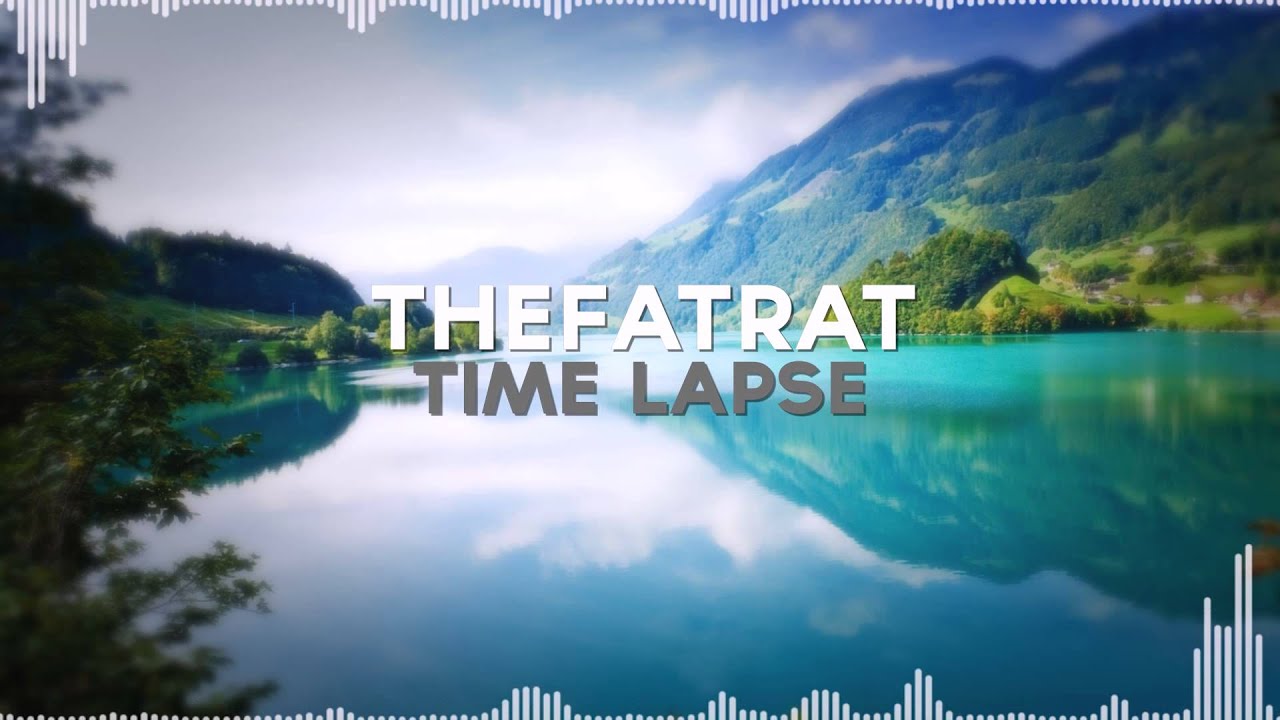 [House]TheFatRat - Time Lapse - YouTube