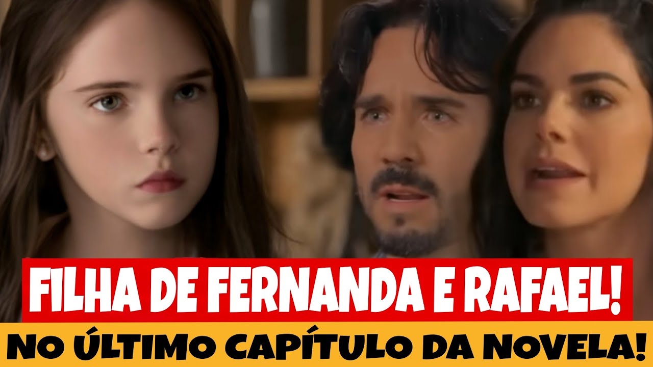 filha de Fernanda e Rafael fica grande no último capítulo e surpreende com um comportamento ...