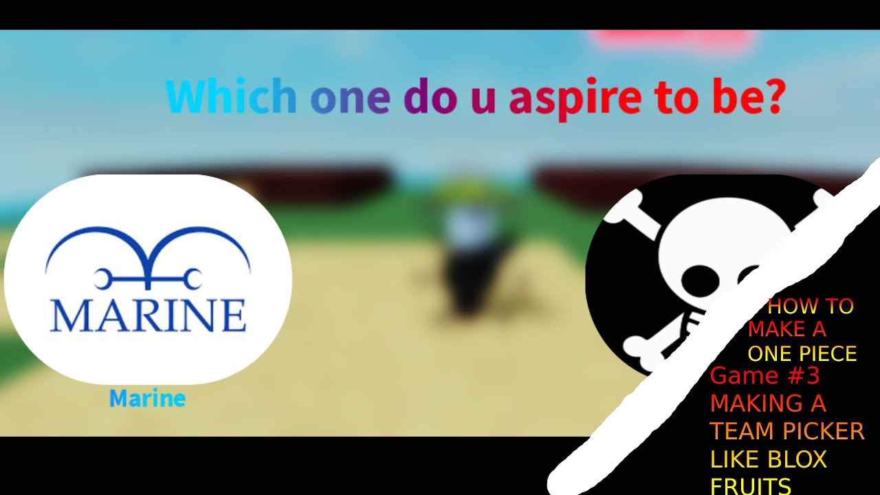 How to make a one piece game #3 Team picker ui | Roblox Studio - YouTube
