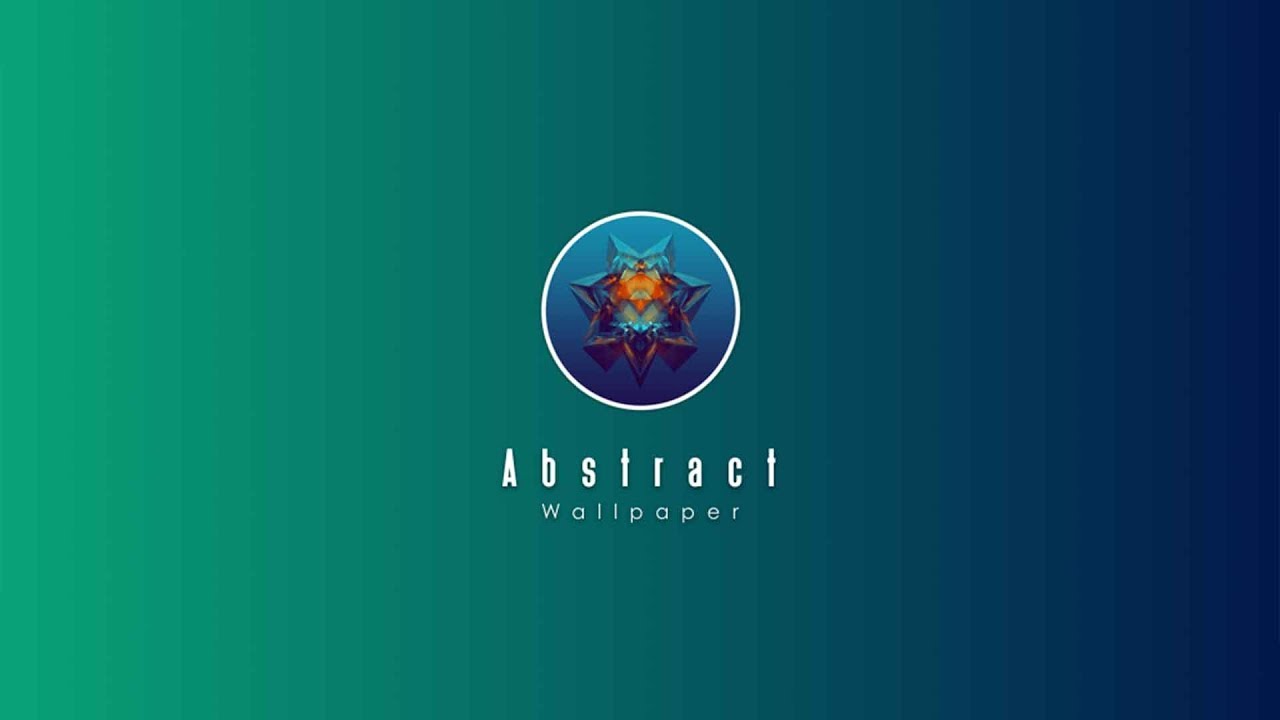 abstract wallpaper app - YouTube