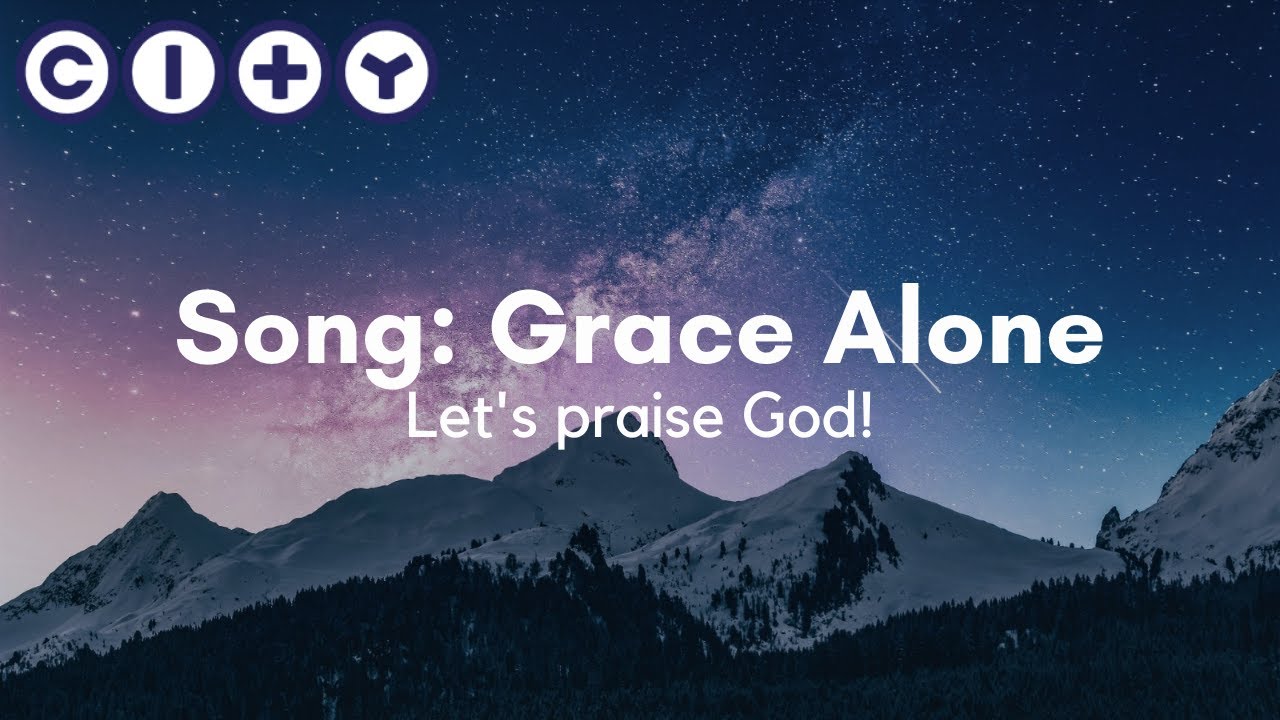 Grace Alone - YouTube