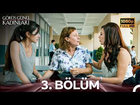 Görüş Günü Kadınları 3. Bölüm (İyileştirilmiş Görüntü)