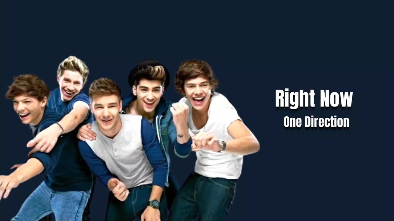 One Direction - Right Now [LYRICS] - YouTube