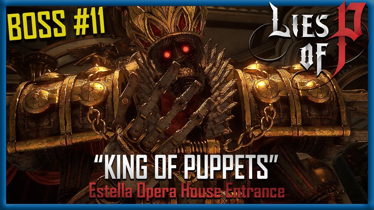 King of Puppets BOSS FIGHT! First Playthrough - Lies of P - YouTube