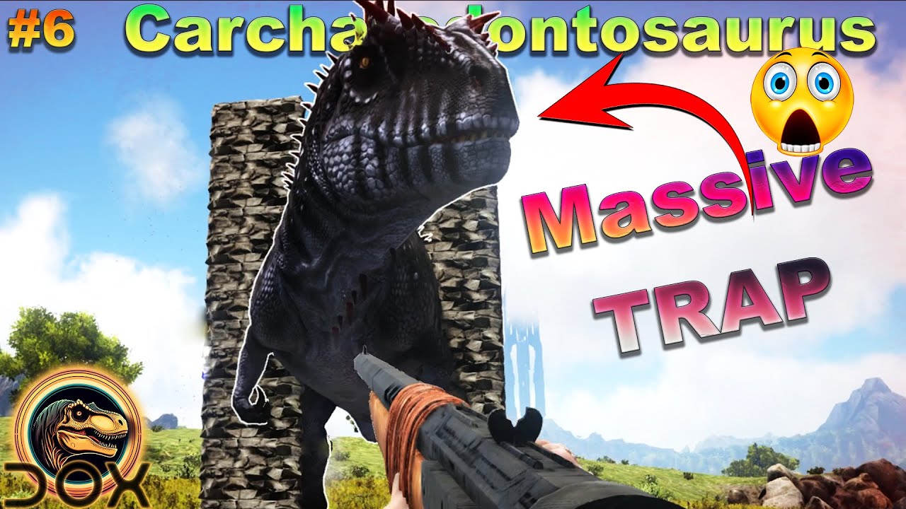 I BUILD A MASSIVE TRAP😱FOR Carcharodontosaurus(X)💀in ARK DOX | Episode ...