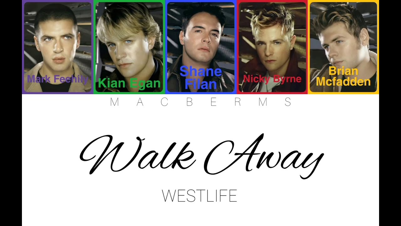 Westlife - Walk Away ( Color Coded Lyrics ) - YouTube Music