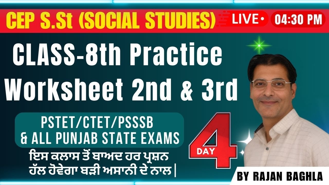 CEP SOCIAL STUDIES | CLASS-8th Practice Worksheet 2nd & 3rd ll PSTET ll ...