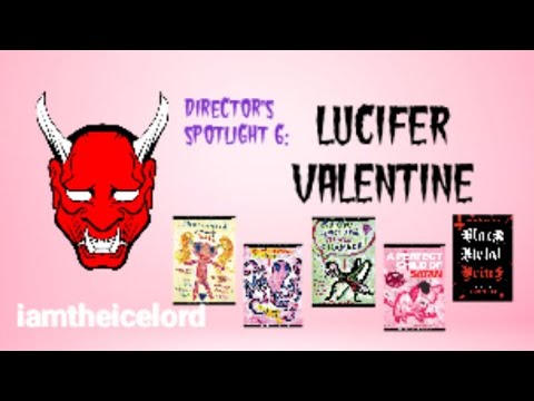 Lucifer Valentine: Director's Spotlight 6 - YouTube