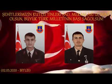 BİTLİS ŞEHİTLERİMİZ - 2 MAYIS 2020 - J.VI.KAD.ÇVŞ. EYÜP FİDAN, JANDARMA UZMAN ÇAVUŞ HASAN KUZU