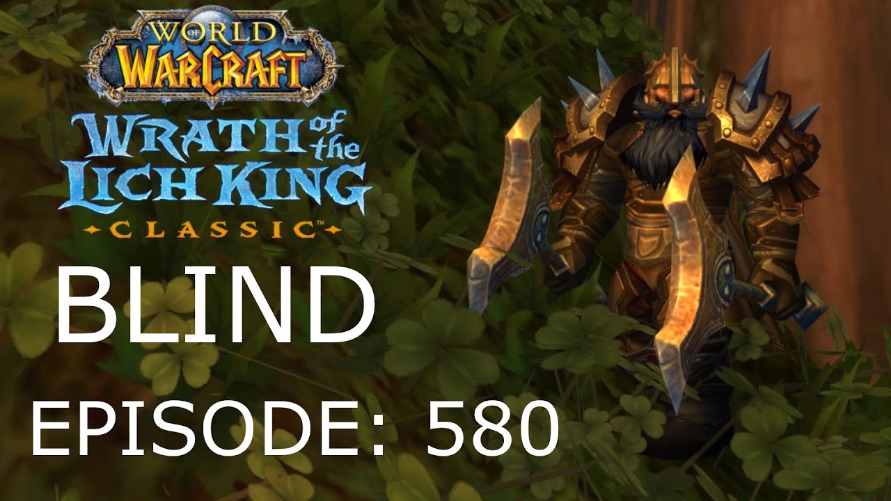 The Seeping Corruption | WoW WotLK Classic BLIND #580 - YouTube