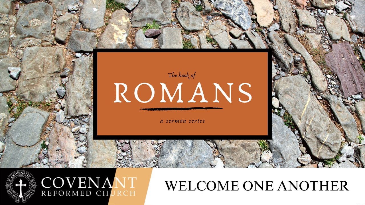 Welcome One Another - YouTube