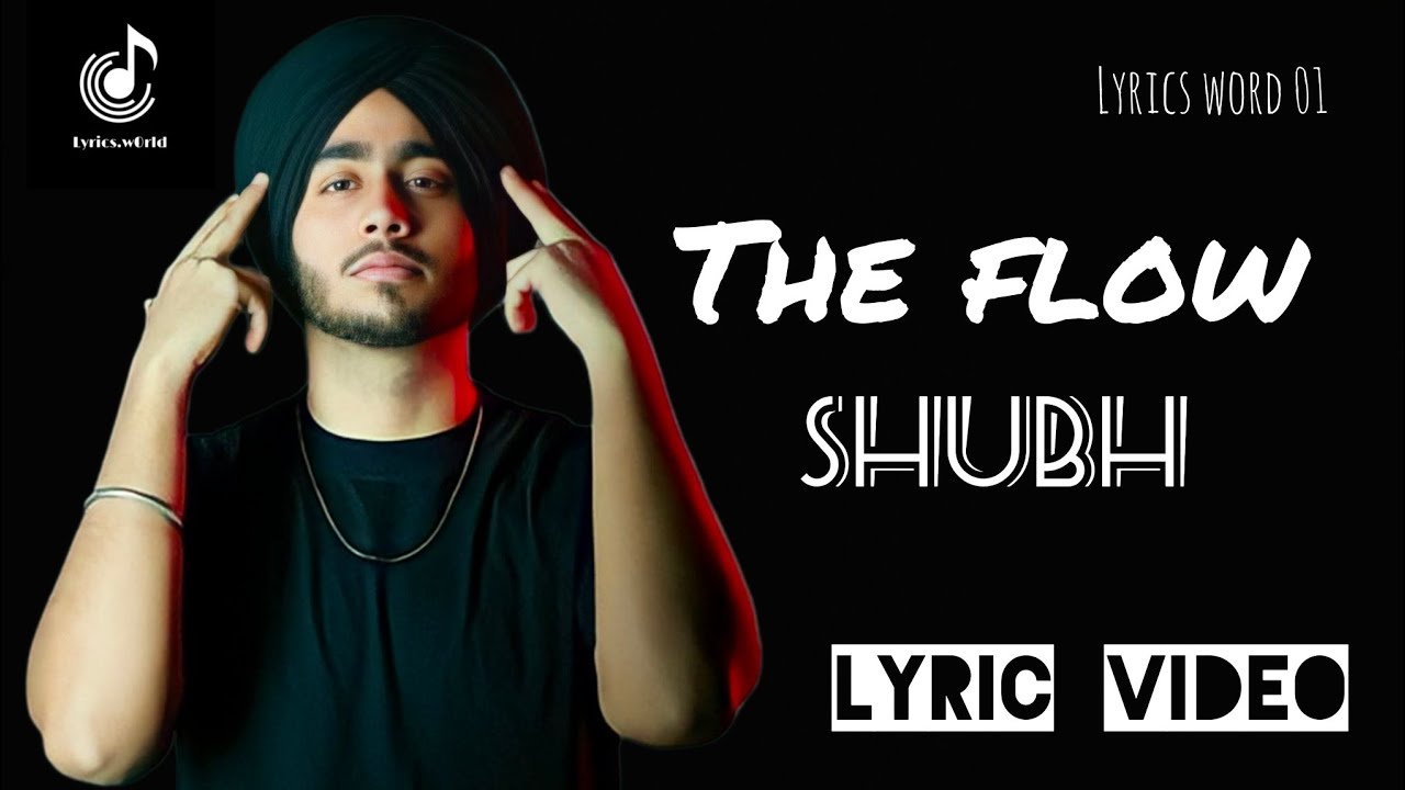The Flow - Shubh||(New album Still Rollin)|| (Lyric video)|| Latest new ...