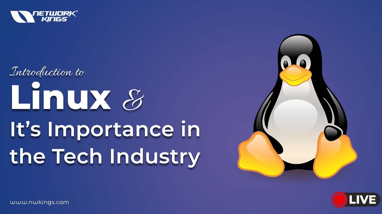 Introduction to Linux and Its Importance in the Tech Industry (Live ...