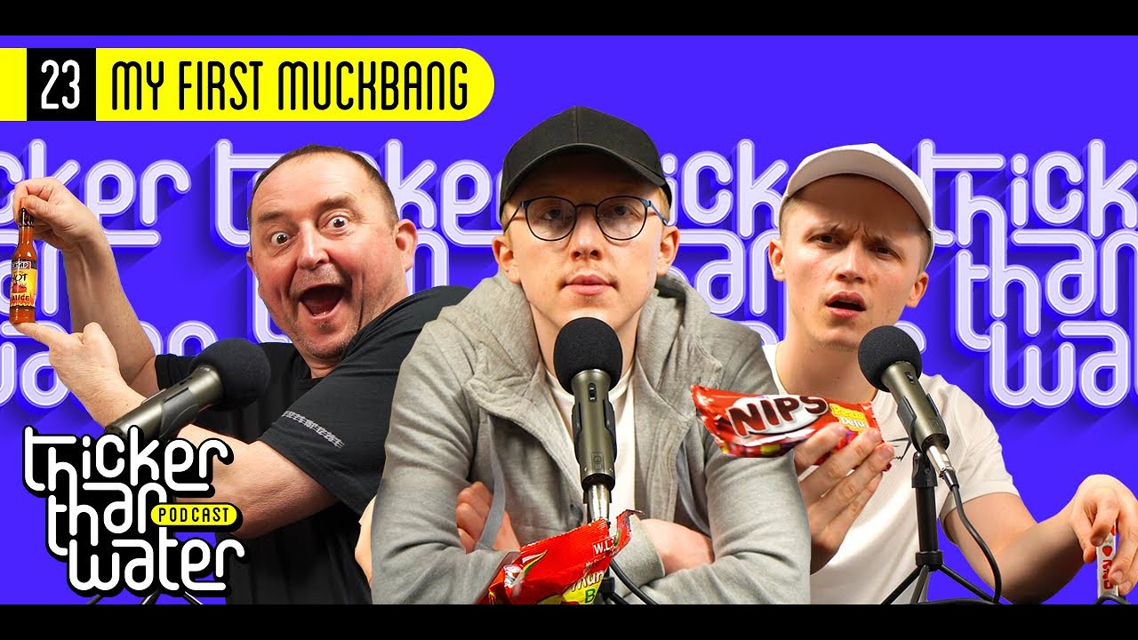 Episode 23 | My First Muckbang | Thicker Than Water Podcast - YouTube