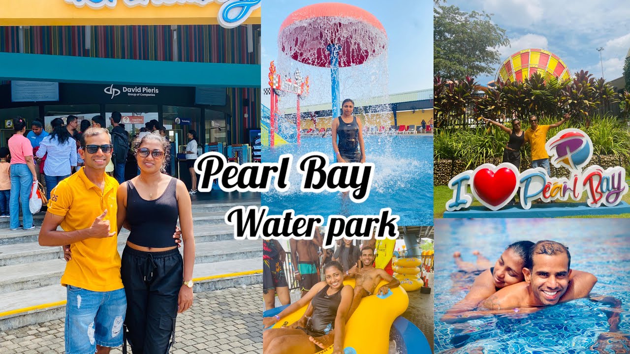 Pearl bay | The largest water park in Sri Lanka | one of well spent day ...